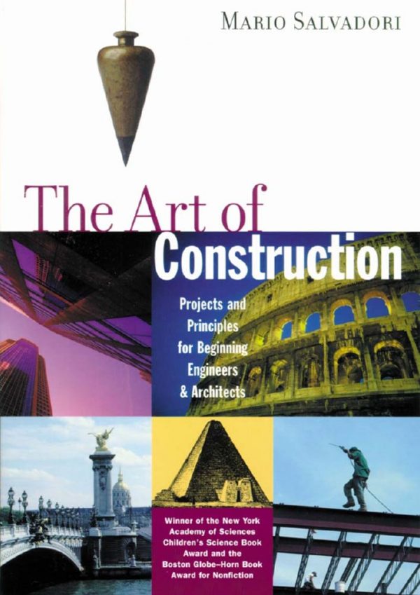 The Art of Construction Projects and Principles - Mario Salvadori