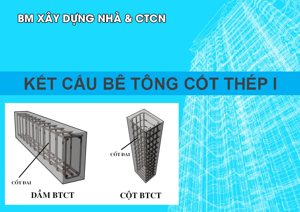 Bài giảng kết cấu bê tông cốt thép 1