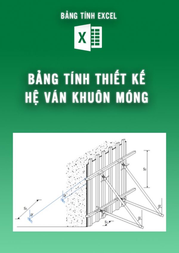 B?ng tính thi?t k? h? ván khuôn móng - c?p pha móng