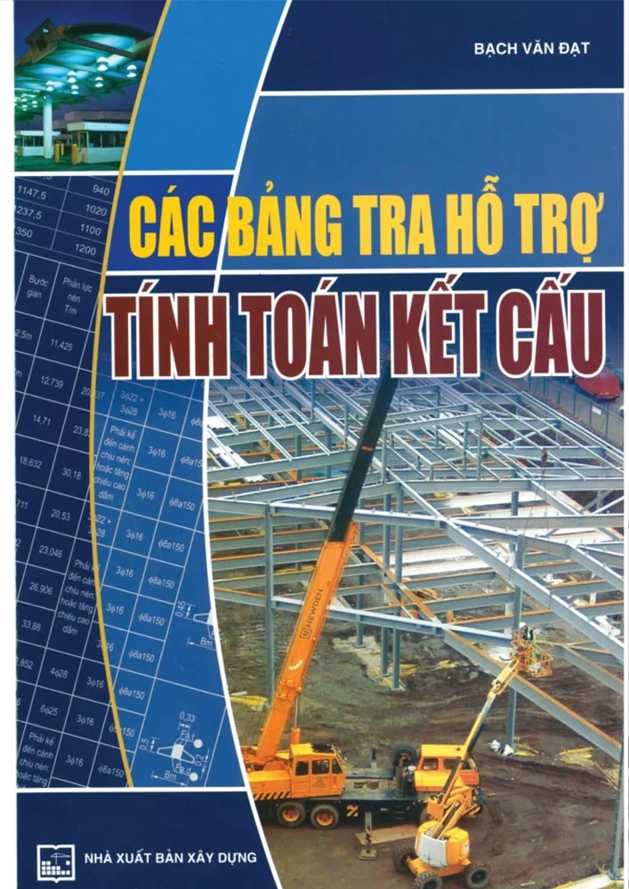 Các bảng tra hỗ trợ tính toán kết cấu – Bạch Văn Đạt