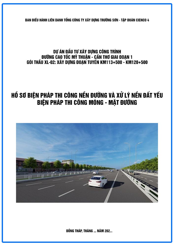 Thuyết minh biện pháp thi công nền đường, xử lý đất yếu