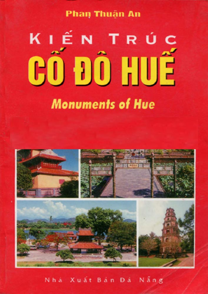 Kiến trúc cố đô Huế - Phan Thuận An